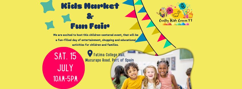 Crafty Kids Corner TT - Kids Market & Fun Fair - Trinbago Events